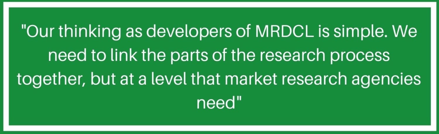 MRDCL: Moving from scripted tabulations to scripted research processes ...